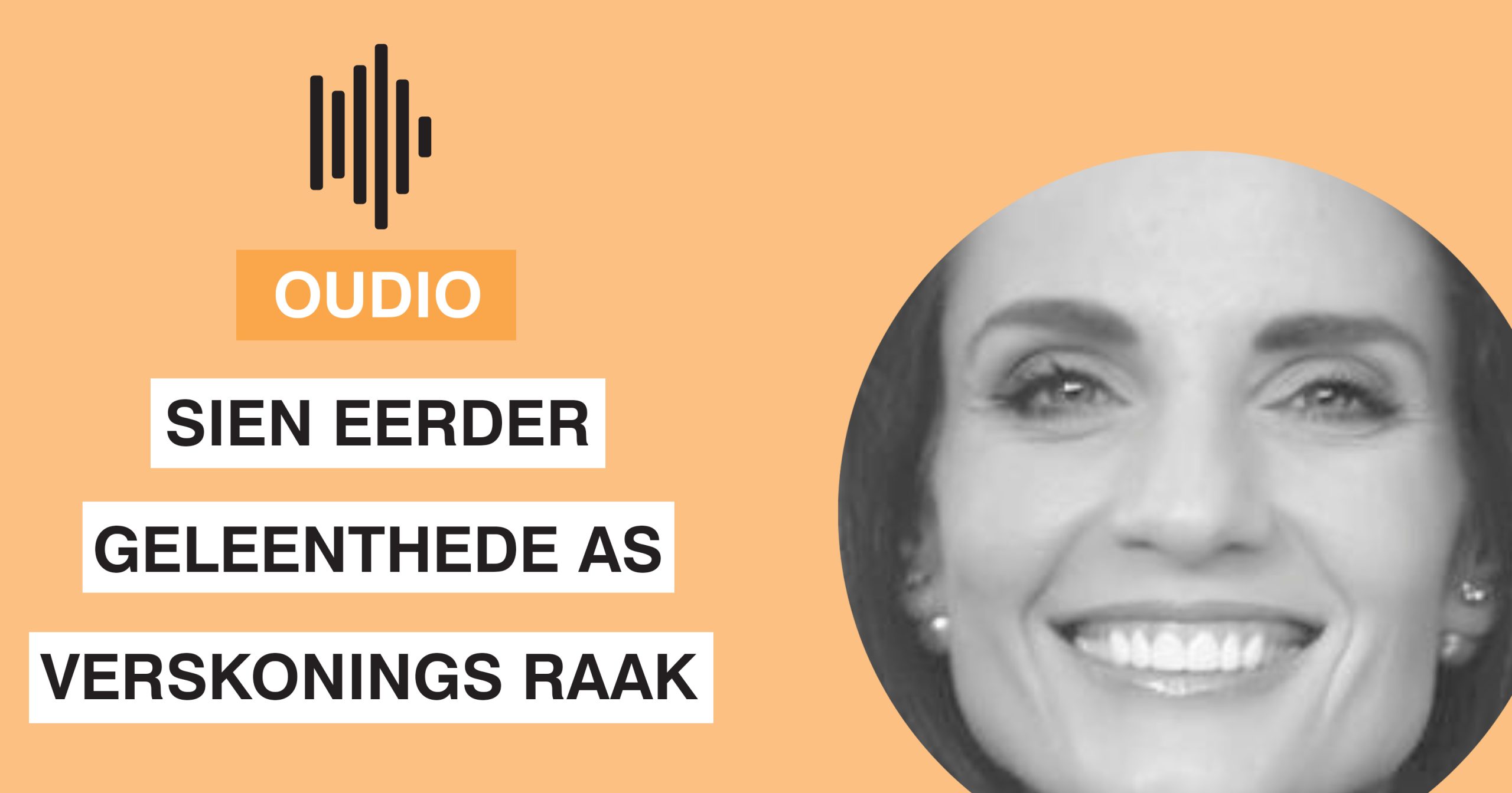 [Oudio] Sien eerder geleenthede as verskonings raak - Voelgoed